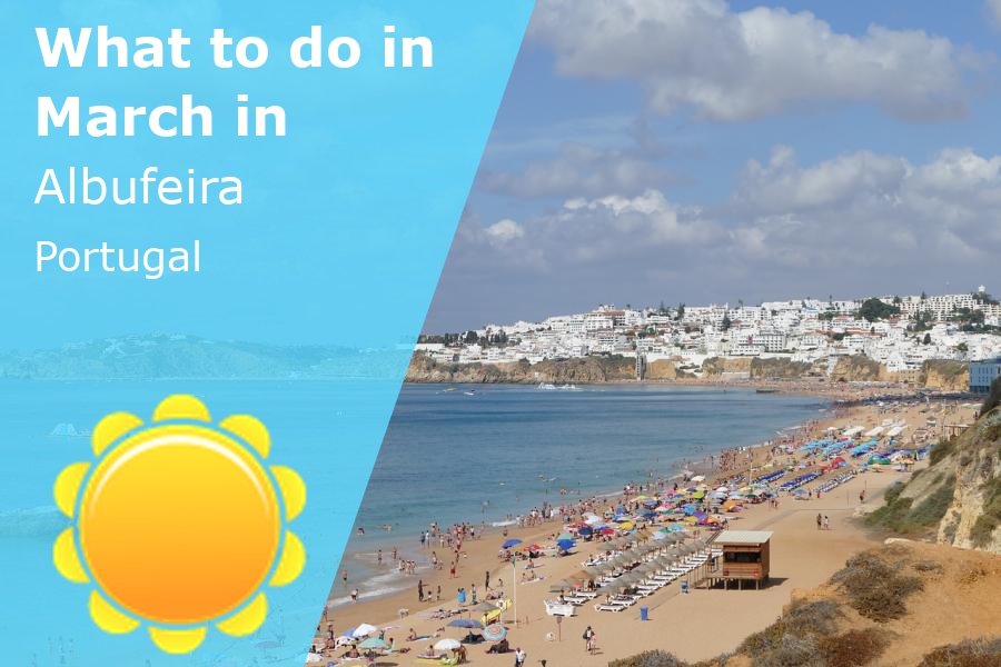 What to do in March in Albufeira, Portugal – 2026 – Winter Sun Expert