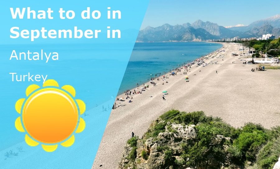 What to do in September in Antalya, Turkey – 2026 – Winter Sun Expert