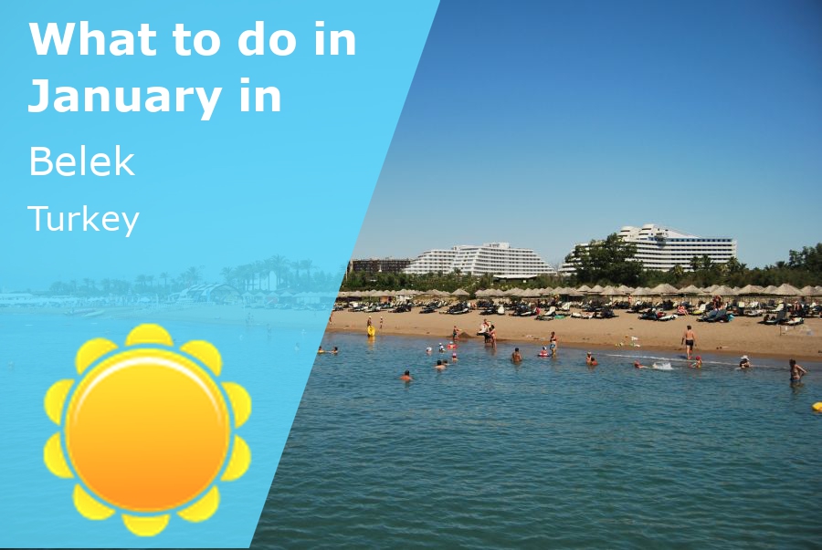 What to do in January in Belek, Turkey – 2026 – Winter Sun Expert