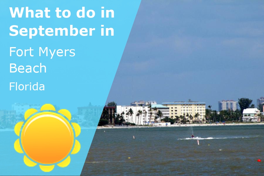 What to do in September in Fort Myers Beach, Florida – 2026 – Winter ...