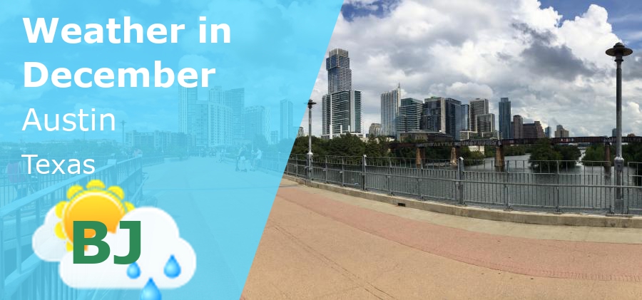 December Weather in Austin, Texas – 2026 – Winter Sun Expert