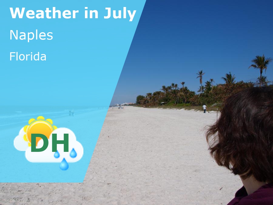 July Weather in Naples, Florida – 2026 – Winter Sun Expert