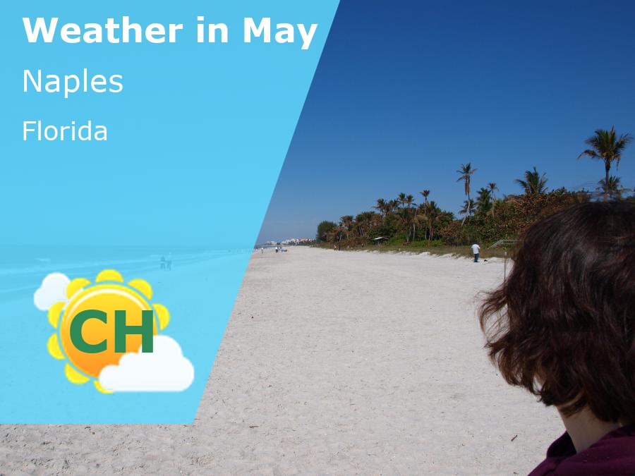 May Weather in Naples, Florida – 2026 – Winter Sun Expert