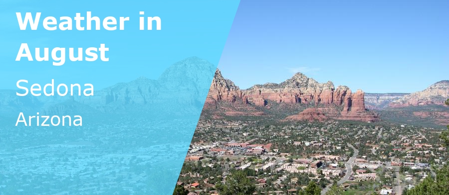 August Weather in Sedona, Arizona – 2026 – Winter Sun Expert